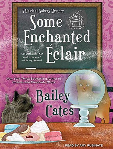 Amazon.com: Some Enchanted Éclair: Library Edition (Magical Bakery ...