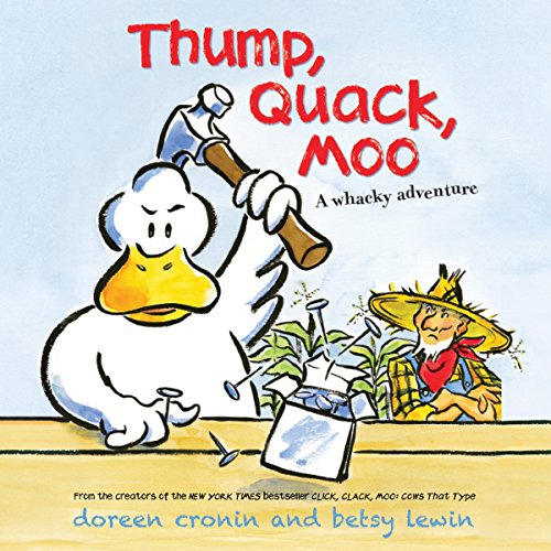 Thump, Quack, Moo: A Whacky Adventure (Audio Download): Doreen Cronin ...