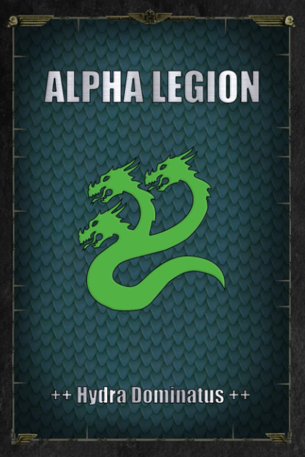 Buy Alpha Legion Hydra Dominatus: Game Record Battle WH 40K Planner ...