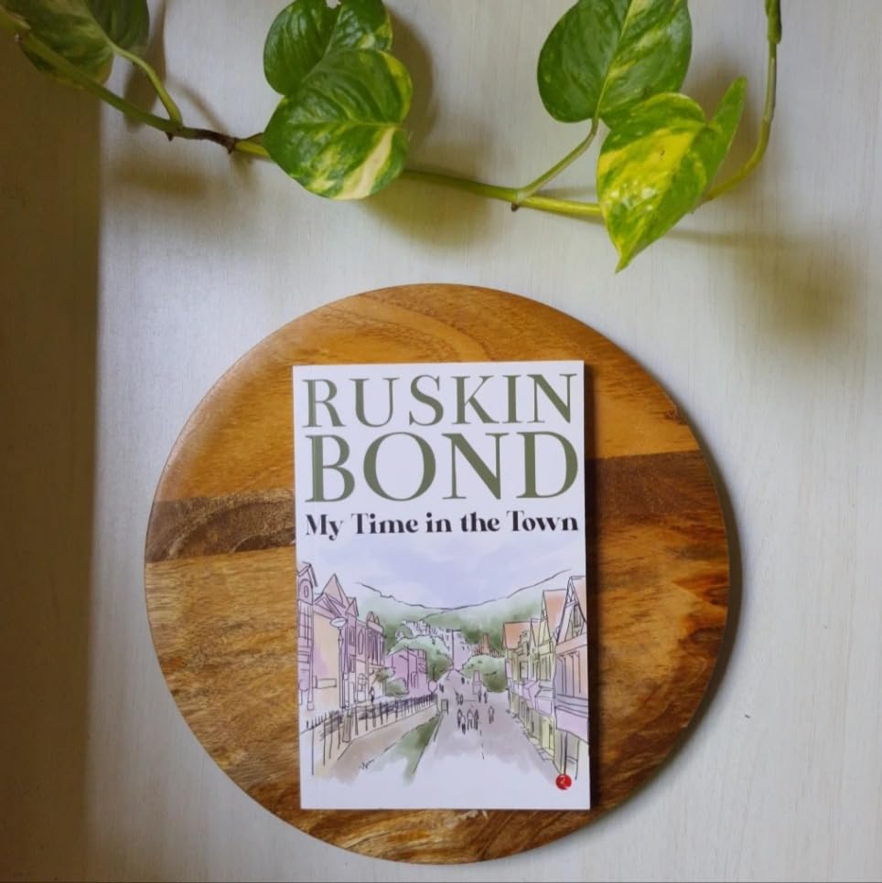 My Time in the Town eBook : Bond, Ruskin: Amazon.in: Kindle Store