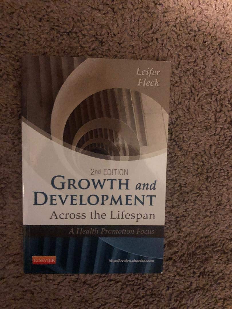 Growth and Development Across the Lifespan: 9781455745456: Medicine ...