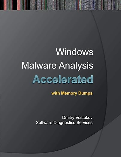Amazon.com: Accelerated Windows Malware Analysis with Memory Dumps: Training Course Transcript ...