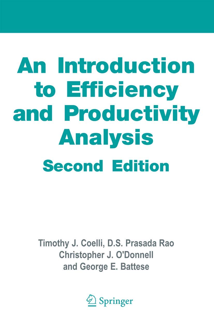 An Introduction to Efficiency and Productivity Analysis: 9780387242668 ...