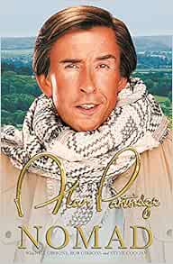 Alan Partridge: Nomad: Amazon.co.uk: Partridge, Alan: 9781409156703: Books