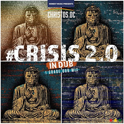 Play Crisis 2.0 In Dub by Christos DC on Amazon Music