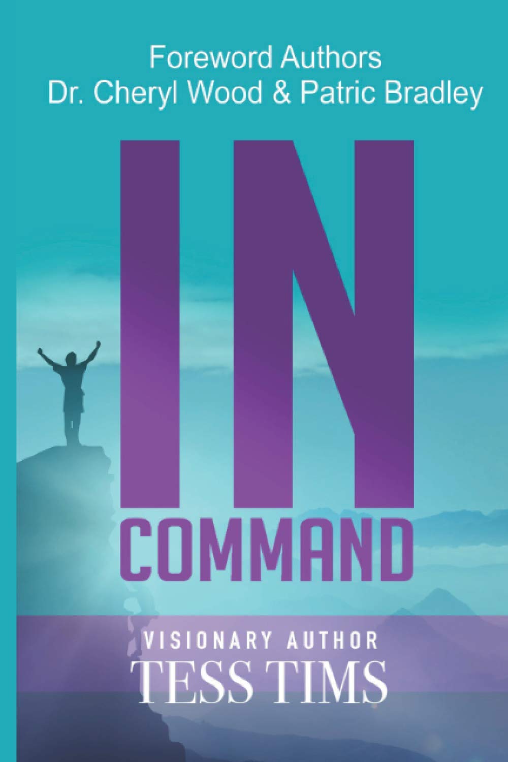 IN COMMAND: Tims, Tess, Little, Dr. Ashley: 9781734331448: Amazon.com ...