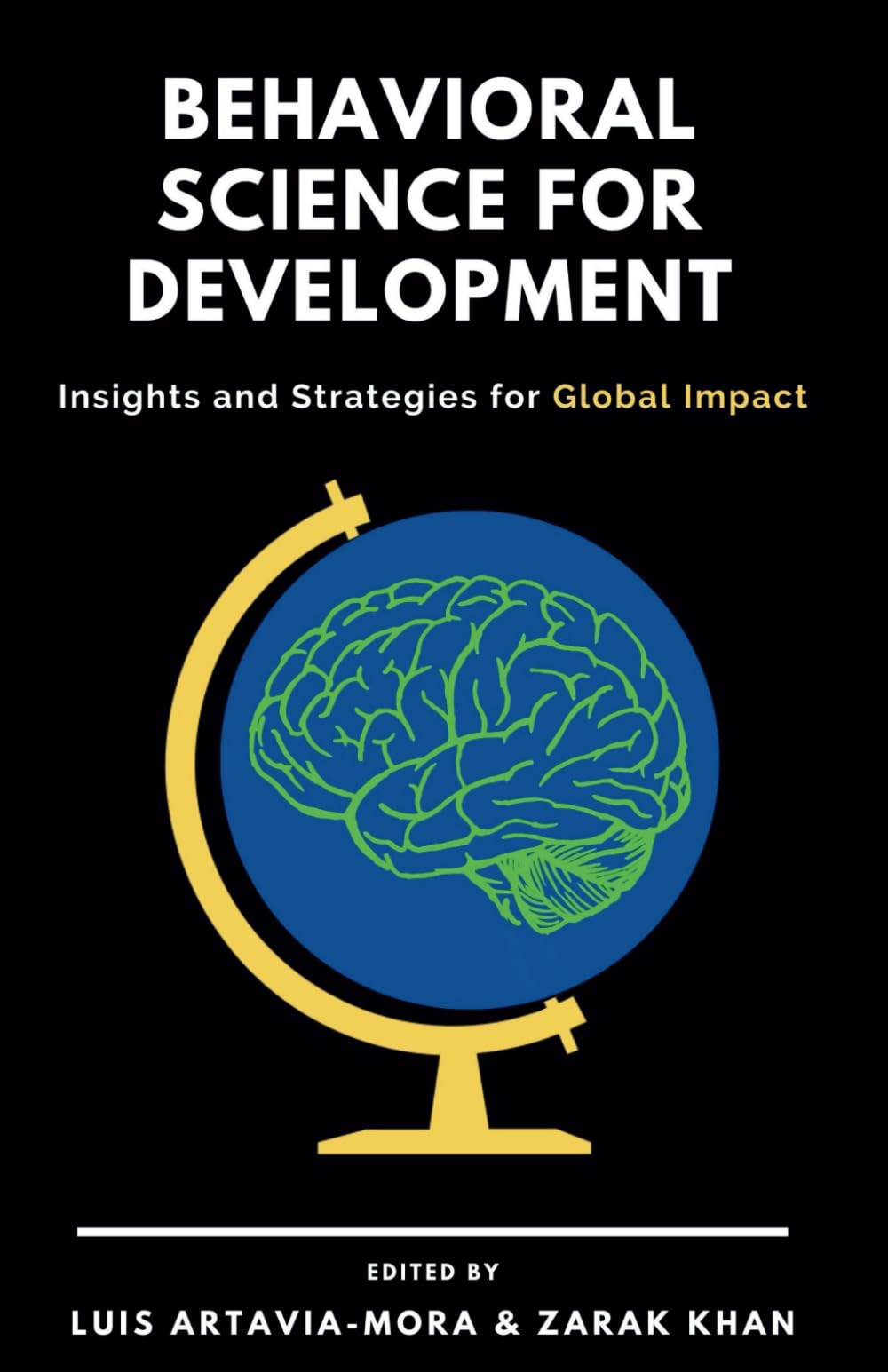 Behavioral Science for Development: Insights and Strategies for Global ...