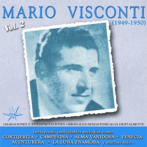 Play Mario Visconti, Vol. 2 (1949-1950 Remastered) by Mario Visconti on ...
