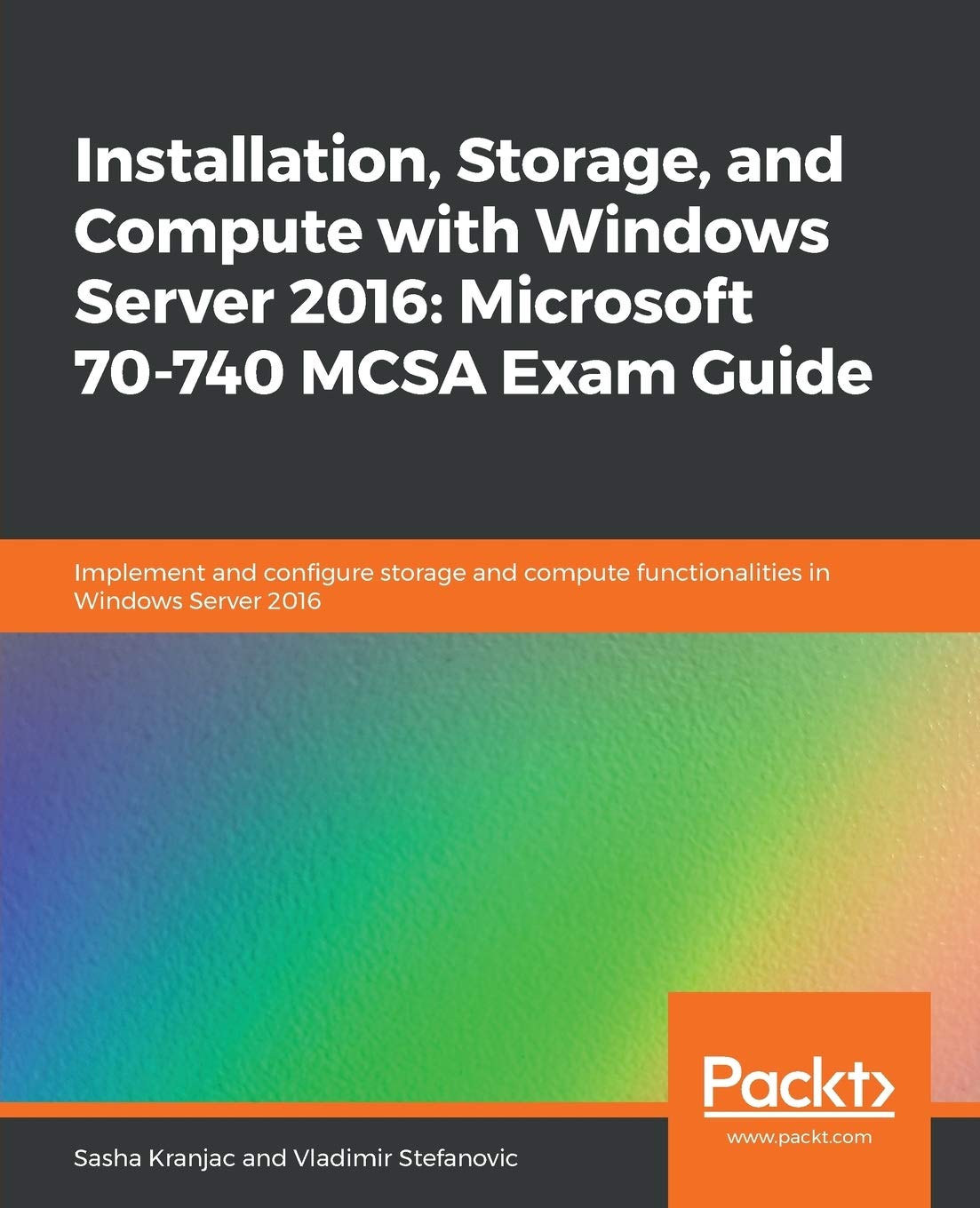Amazon.com: Installation, Storage, and Compute with Windows Server 2016 ...
