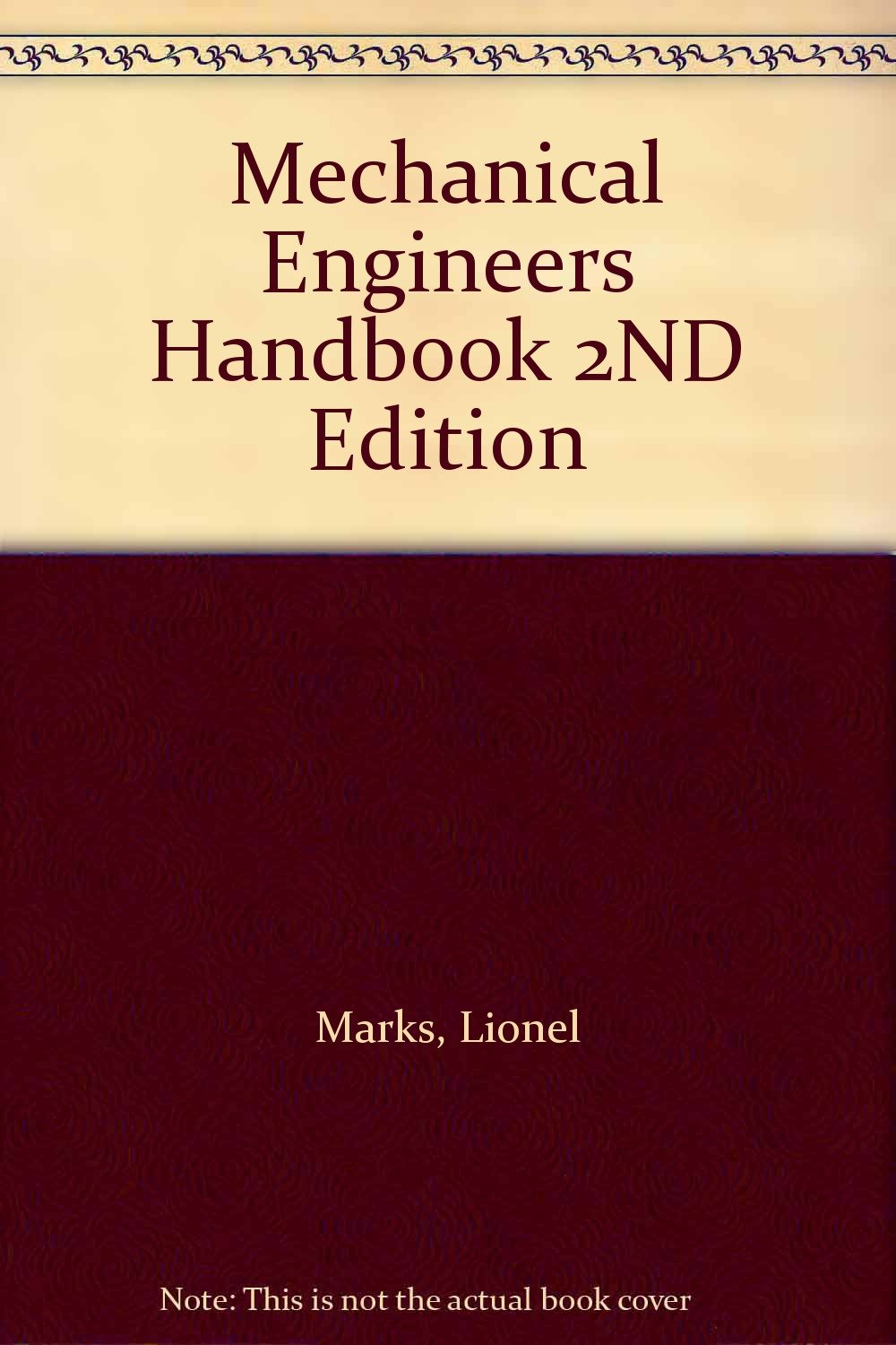 Mechanical Engineers Handbook 2ND Edition: Lionel Simeon Marks: Amazon ...