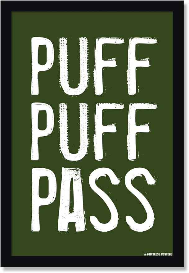 Amazon.com: Puff Puff Pass Marijuana Weed Poster - 12 x 18 Inches ...