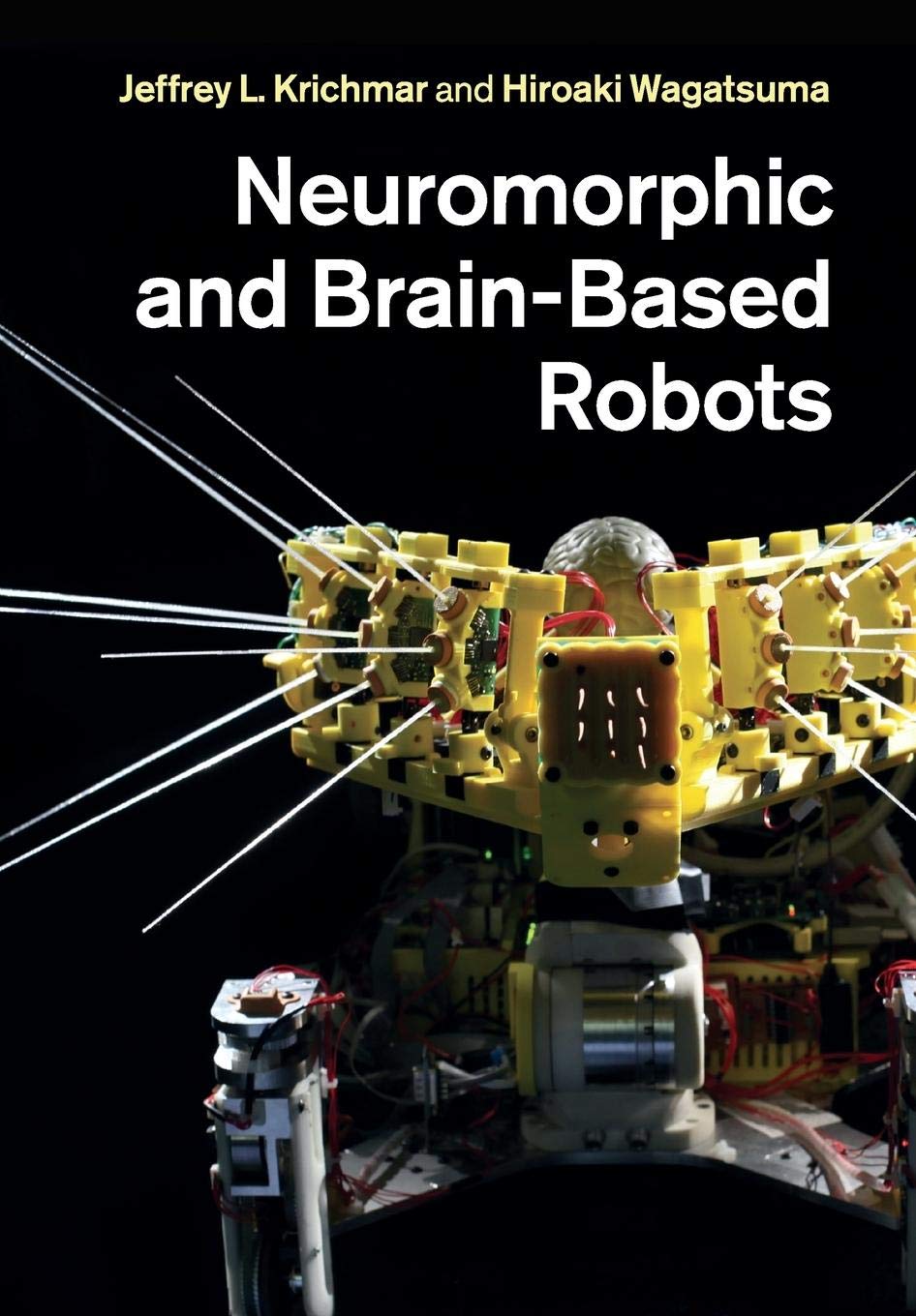 Amazon | Neuromorphic and Brain-Based Robots | Krichmar, Jeffrey L ...