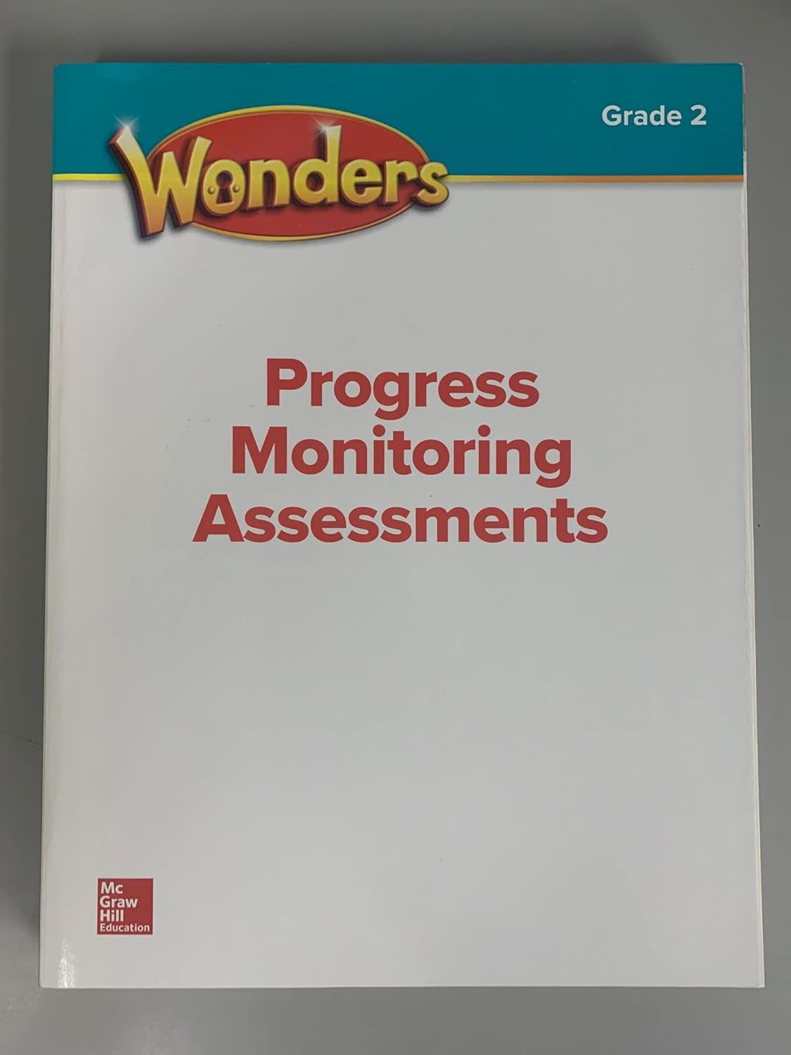 Wonders Progress Monitoring Assessment Grade 2: McGrawHill ...