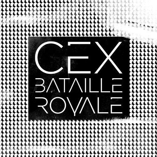 Play Bataille Royale by Cex on Amazon Music