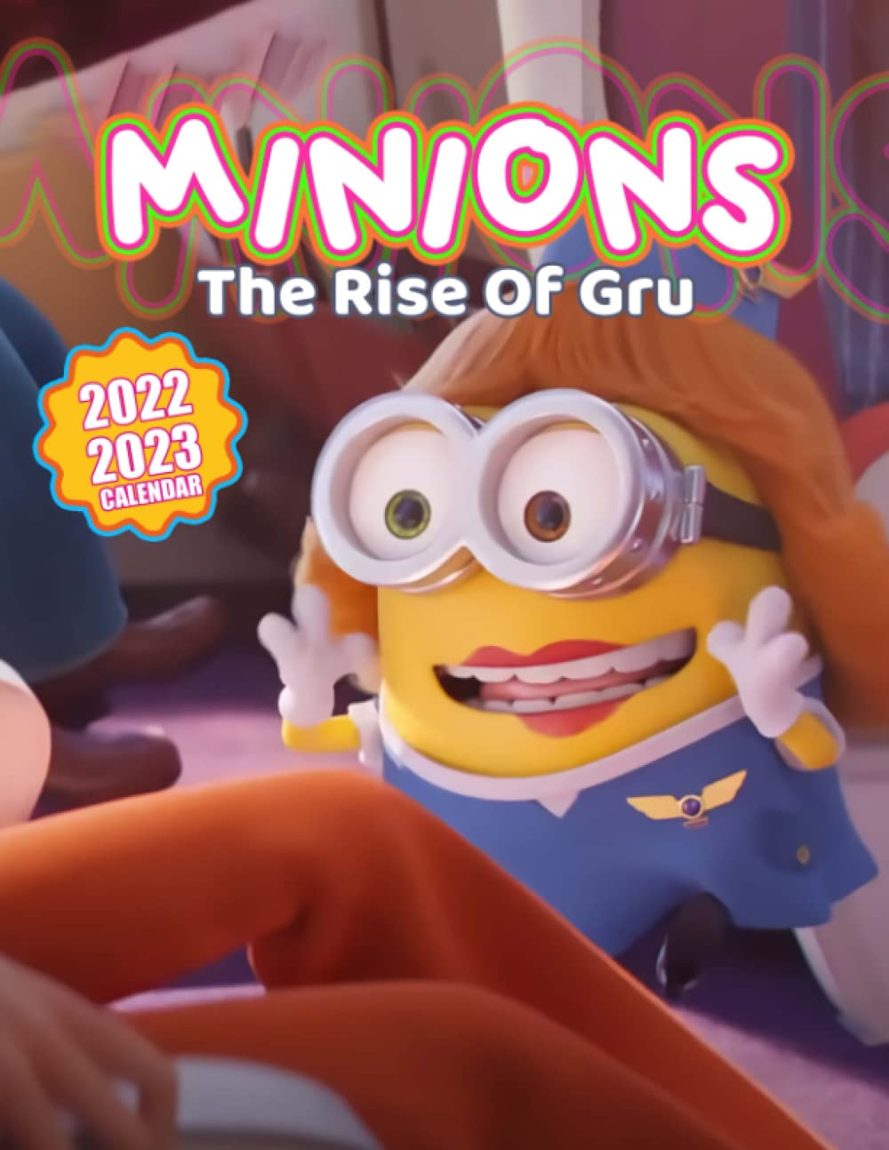Buy The Rise Of Gru 2022 - 2023 : Cute & Funny Yellow Cartoon ...