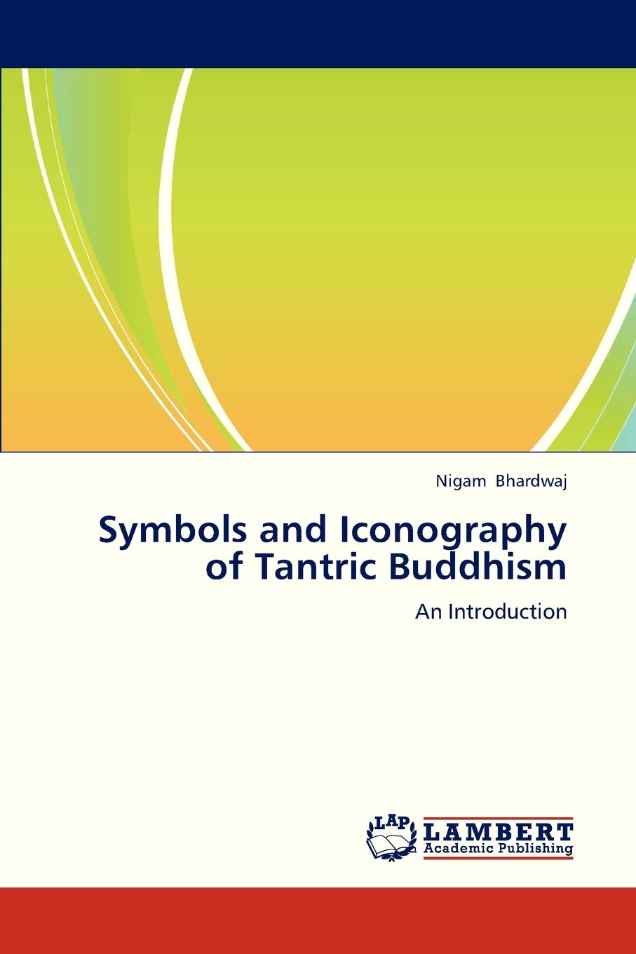Buddhism Tantric Iconography The Mystical Realm Of Vajrayana Buddhist