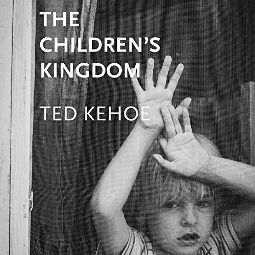 The Children's Kingdom (Audio Download): Ted Kehoe, Tamara Marston, Audible Studios: Amazon.in ...