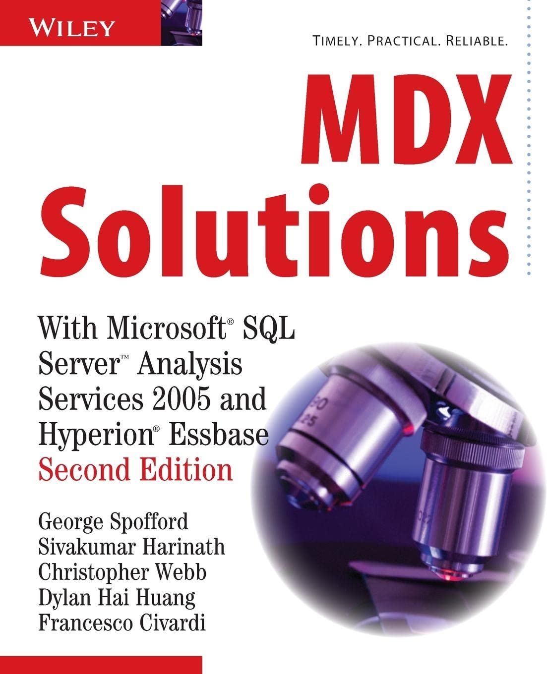 MDX Solutions: With Microsoft SQL Server Analysis Services 2005 and Hyperion Essbase: George ...