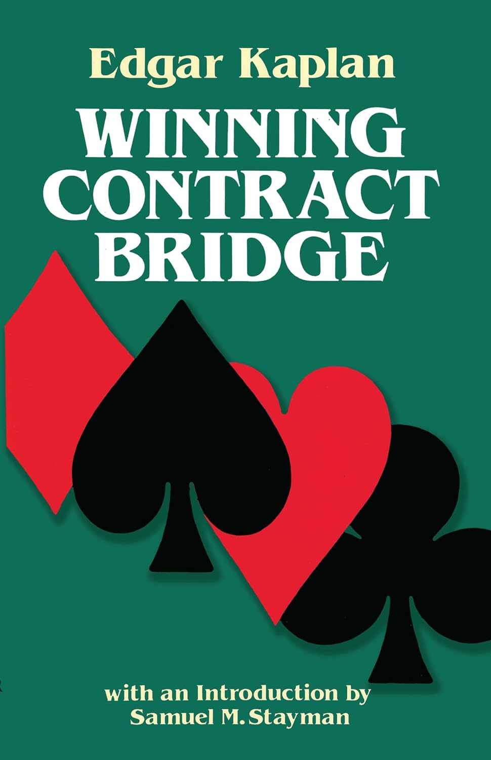 Winning Contract Bridge: Kaplan, Edgar: 9780486245591: Amazon.com: Books