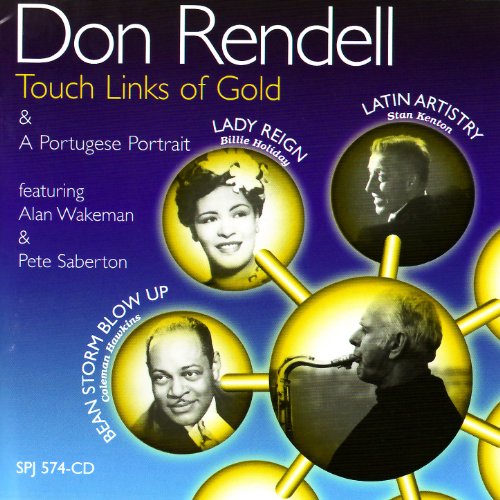 Play Touch Links of Gold & A Portugese Portrait by Don Rendell on ...