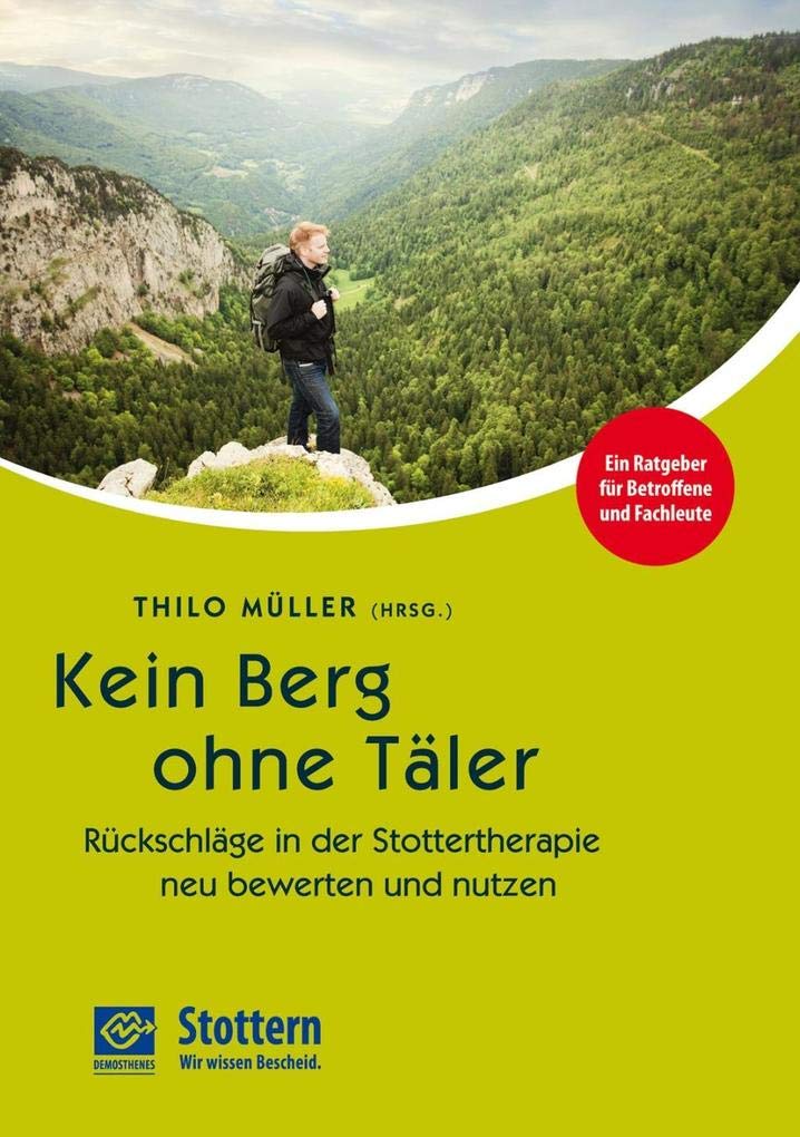Amazon.com: Kein Berg ohne Täler: Rückschläge in der Stottertherapie ...