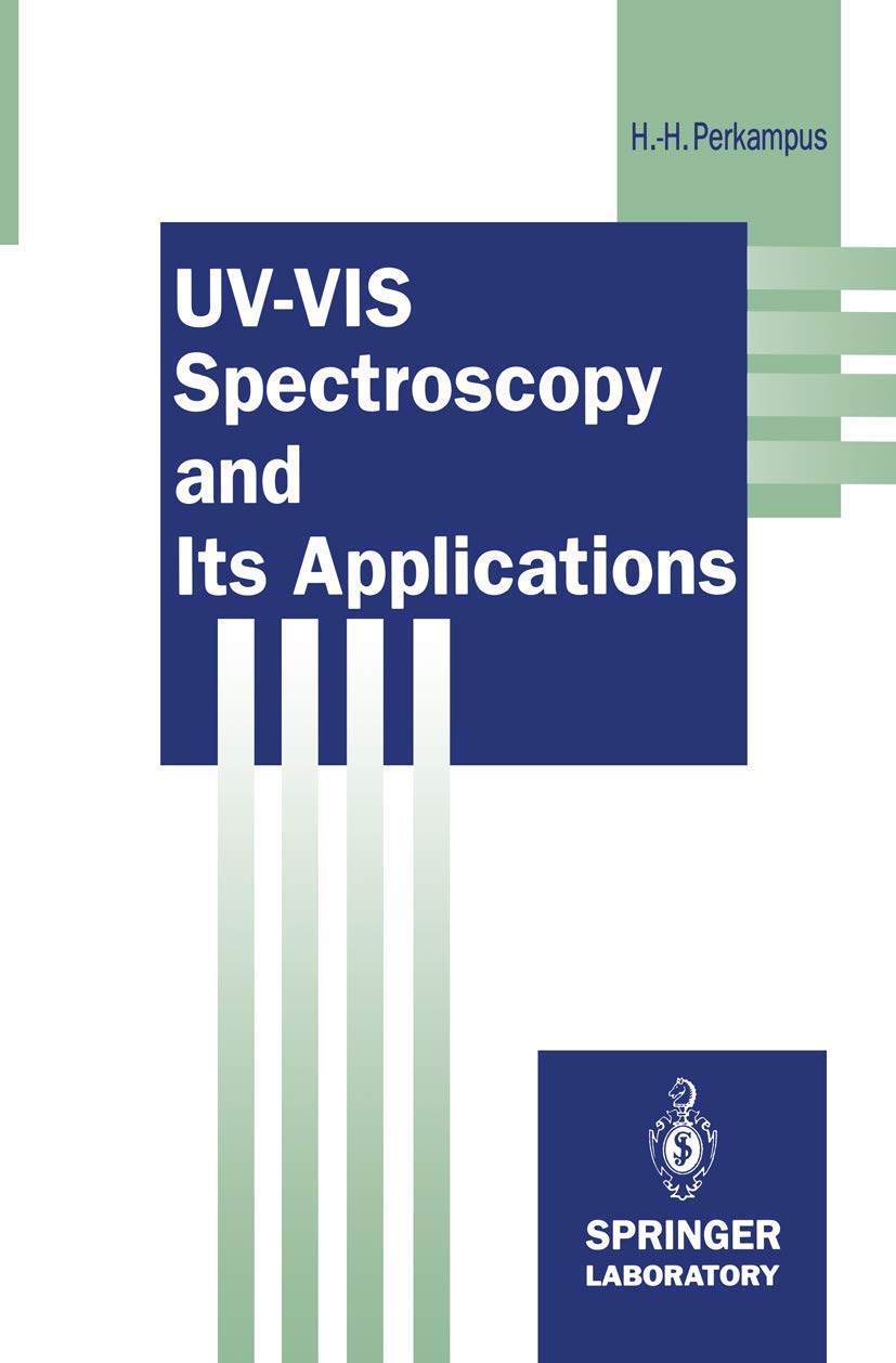 UV-VIS Spectroscopy and Its Applications (Springer Lab Manuals ...