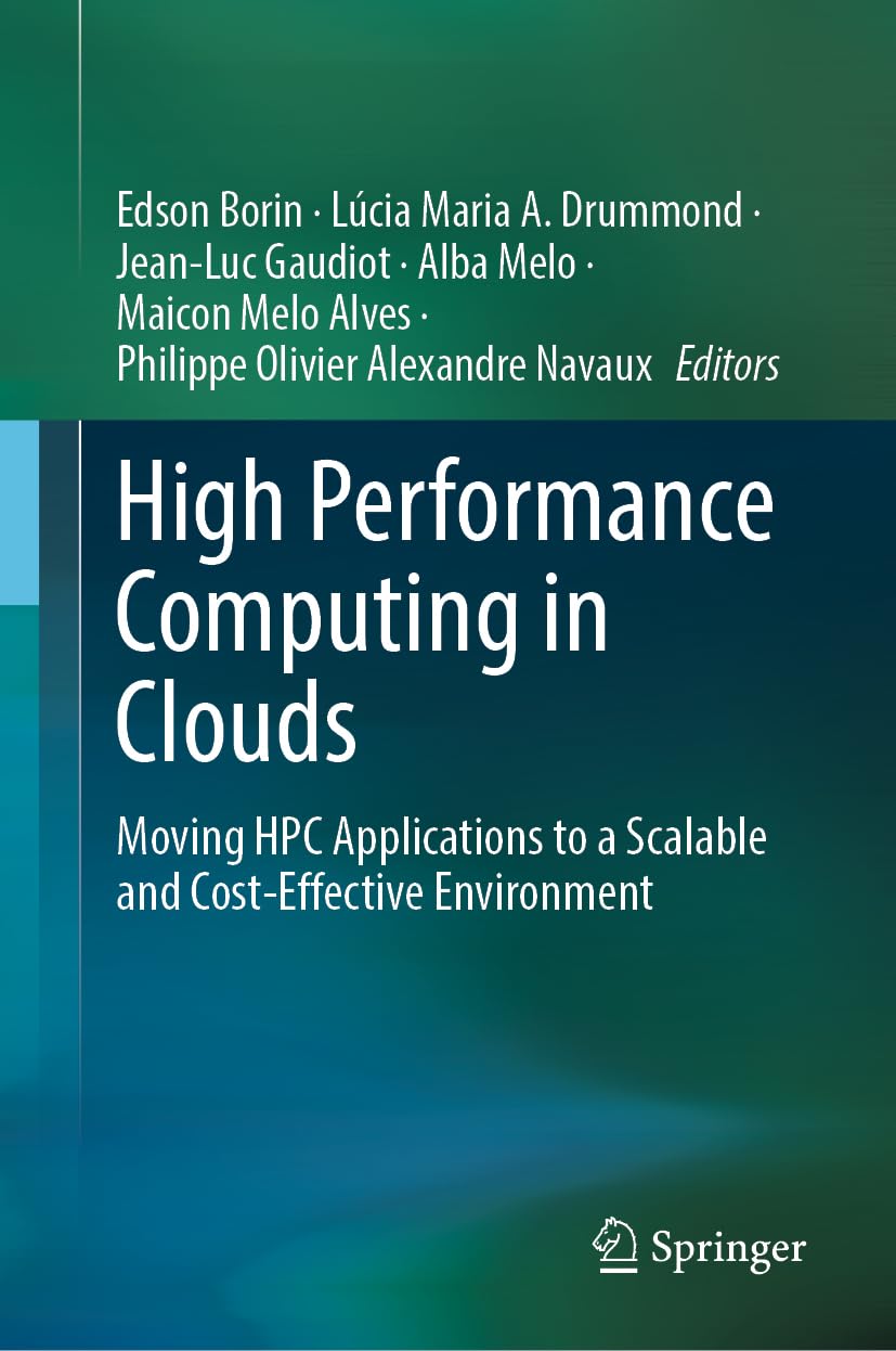 Amazon.com: High Performance Computing in Clouds: Moving HPC ...