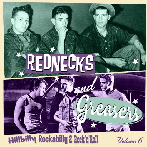 Amazon MusicでVARIOUS ARTISTSのRednecks & Greasers Vol. 6を再生する