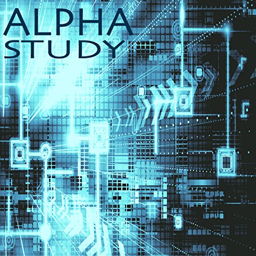 Play Alpha Study - Music for Better Learning, College & High School ...