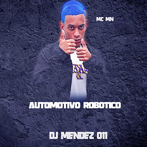 Play Automotivo Robotico by Mc MN & DJ Mendez 011 on Amazon Music