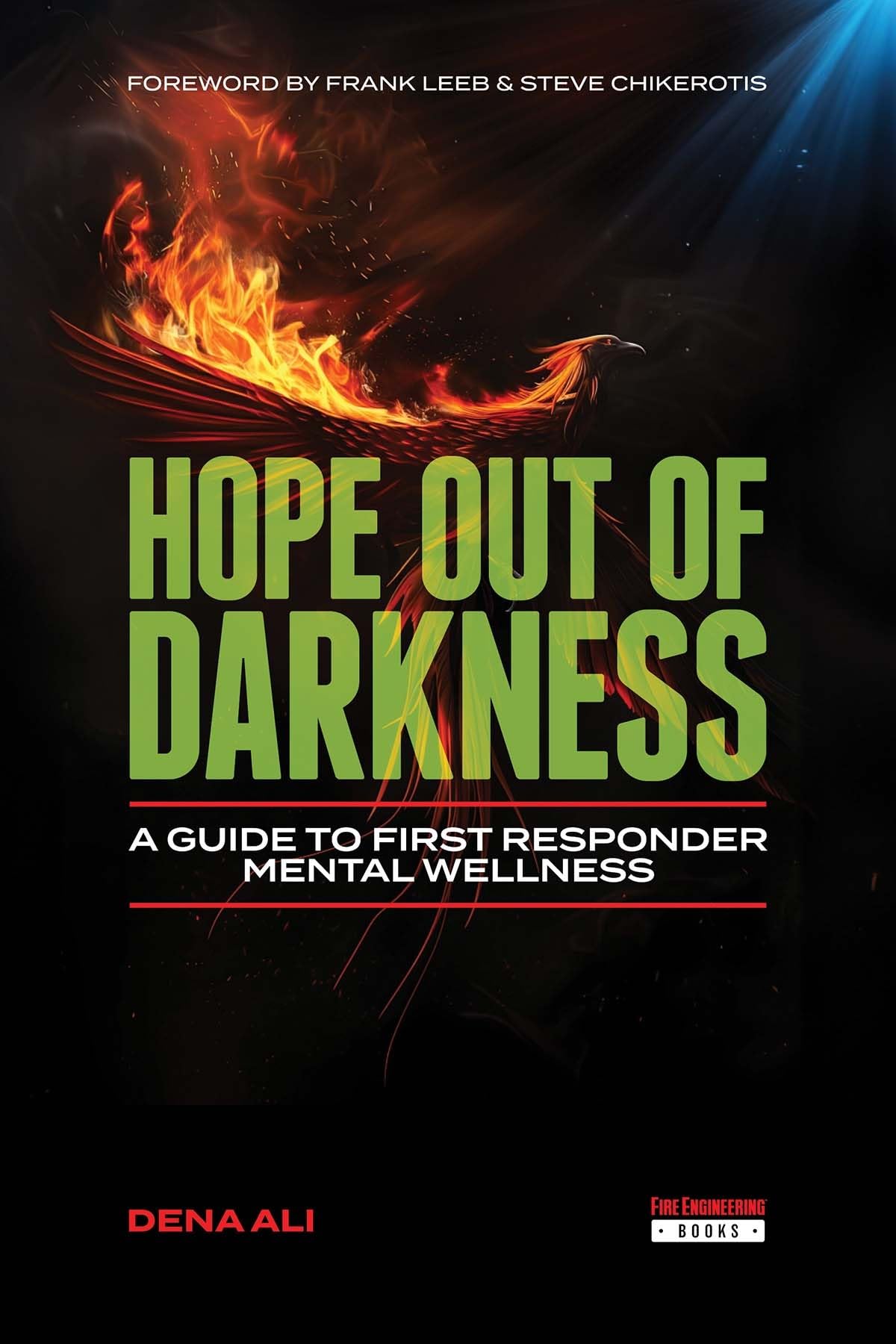Hope Out of Darkness: A Guide to First Responder Mental Wellness: Ali ...