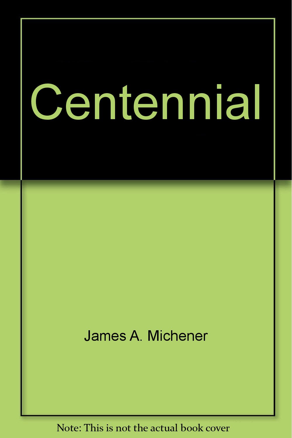 Centennial: Michener, James A.: Amazon.com: Books