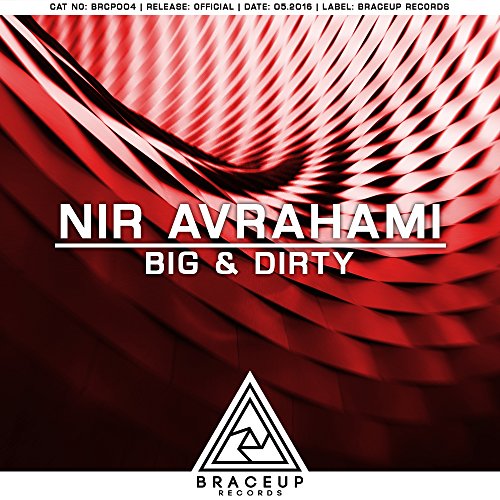 Play Big & Dirty by Nir Avrahami on Amazon Music
