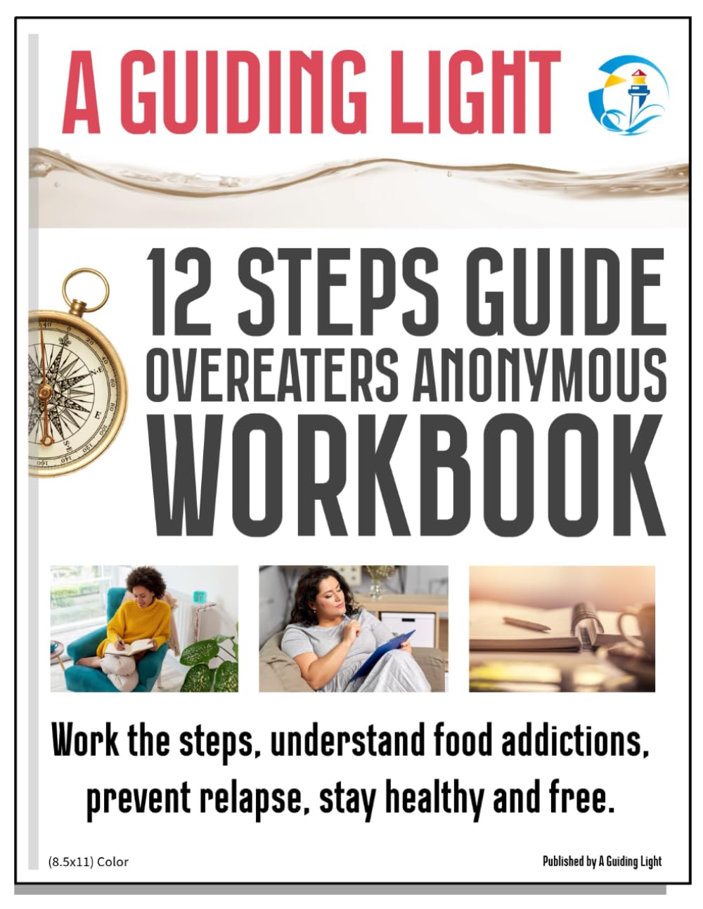 A Guiding Light OA Workbook: 12 Steps Guide (Color): Preston, Dale ...