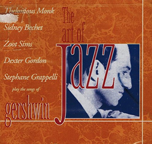 Amazon.com: Art Of Jazz Plays The Songs Of Gershwin: CDs & Vinyl