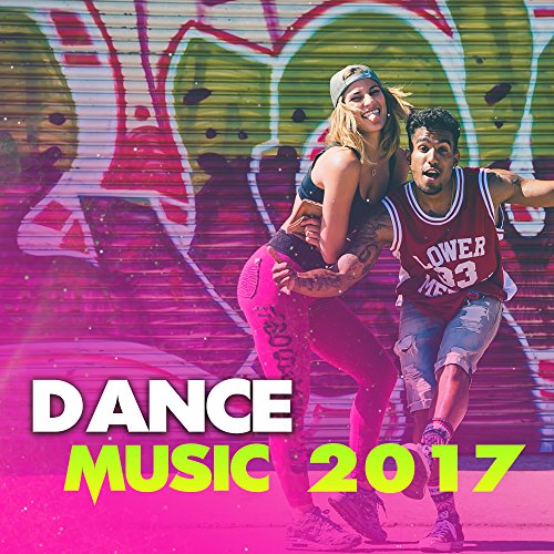 Amazon.com: Dance Music 2017 – Chill Out Music for Dance, Relax & Chill ...