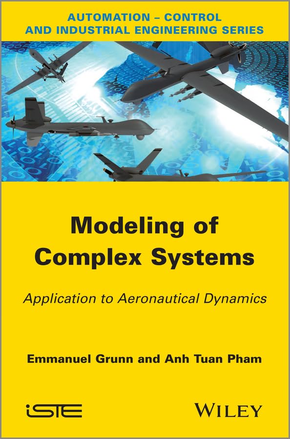 Buy MODELING OF COMPLEX SYSTEMS / APPLICATION TO AERONAUTICAL DYNAMICS Book Online at Low Prices ...