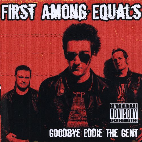 Amazon.co.jp: Goodbye Eddie The Gent : First Among Equals: デジタルミュージック