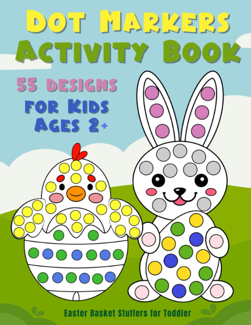 Easter Basket Stuffers for Toddler : Dot Markers Activity Book: for ...