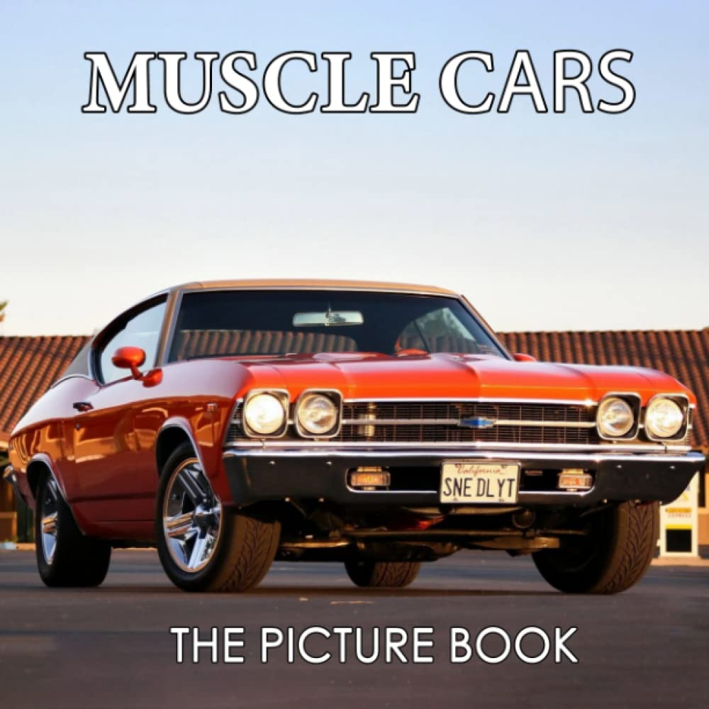 Muscle Cars Photo Book: Colorful Pages For All Ages Relaxation And ...