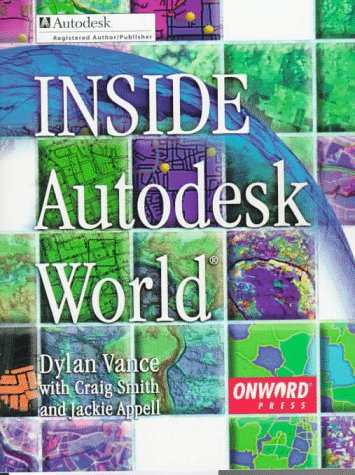 Amazon.com: INSIDE Autodesk World: 9781566901796: Vance, Dylan, Smith ...