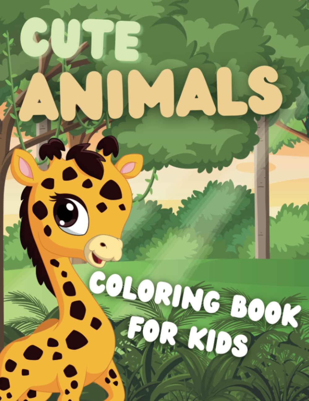 Cute Animals Coloring Book for Kids: A Collection of Super Cute Animals ...