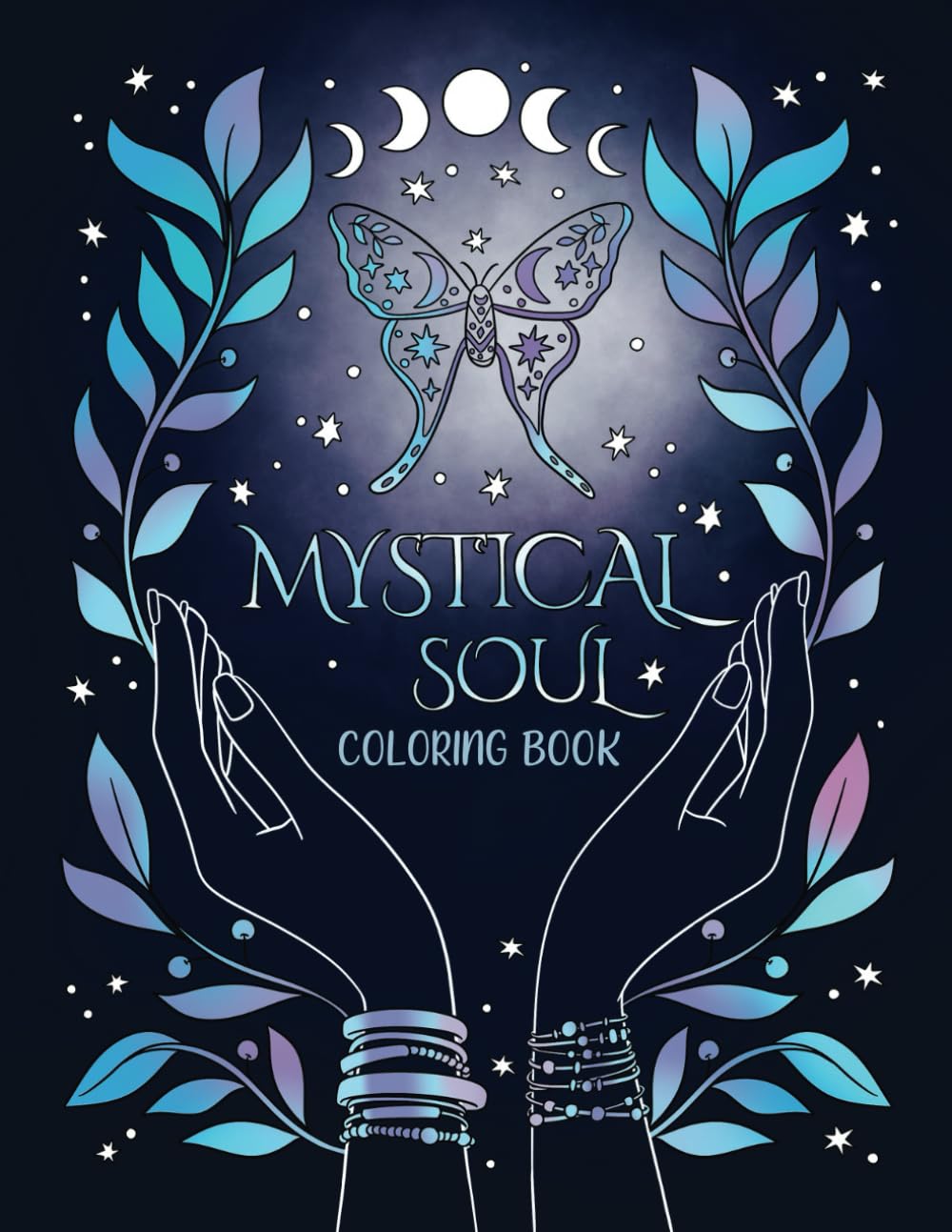 Mystical Soul Coloring Book: 40 Celestial and Magical Illustrations for ...