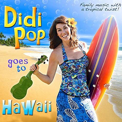 Play DidiPop Goes to Hawaii by DidiPop on Amazon Music