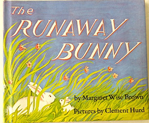 The Runaway Bunny: Margaret Wise Brown: Amazon.com: Books