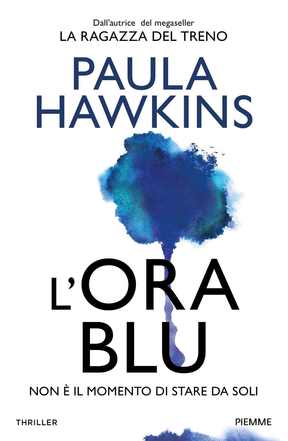 L'ora blu. Non è il momento di stare da soli : Hawkins, Paula: Amazon ...