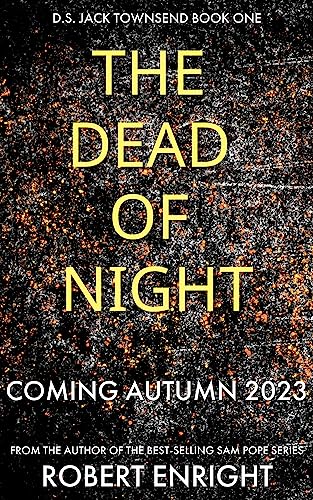 The Dead Of Night (The DS Jack Townsend Crime Series Book 1) - Kindle ...