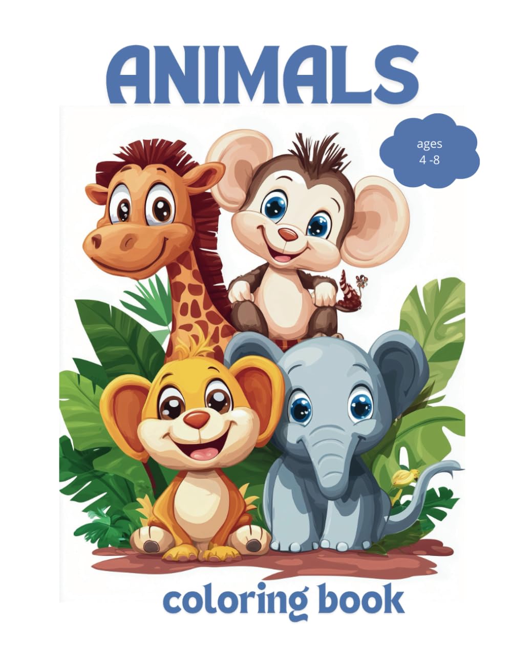 Animals coloring books for kids: 40 Beautiful Coloring Pages with Cute ...