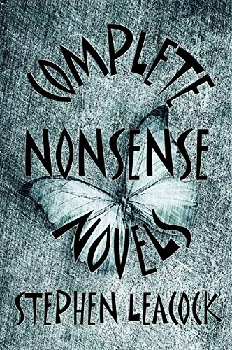 Complete Nonsense Novels: Humorous Tales Collection - Kindle edition by ...