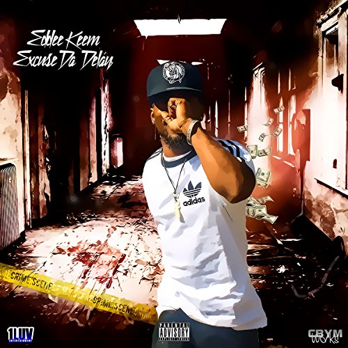 Amazon.com: Excuse Da Delay [Explicit] : Eddee Keem: Digital Music
